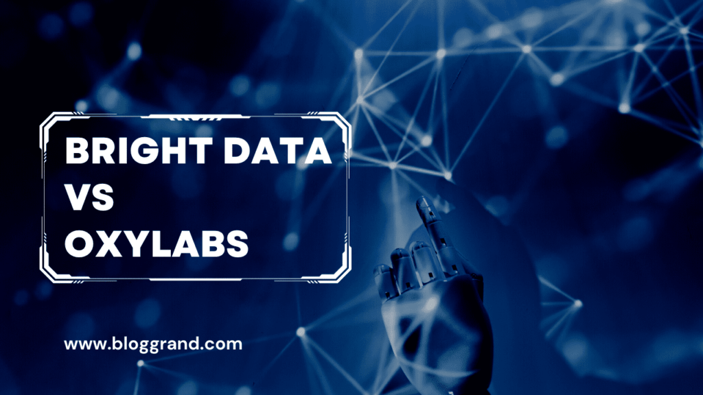 Bright Data vs Oxylabs Comparison: Which is Best in 2024?